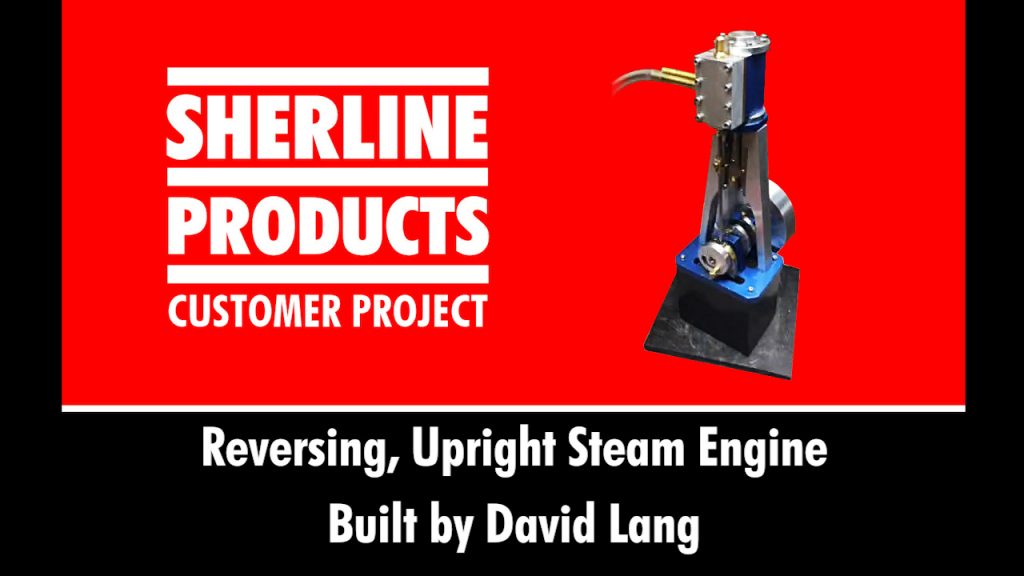 Sherline Customer Videos - Sherline Products